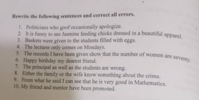 Rewrite the following sentences and correct | StudyX