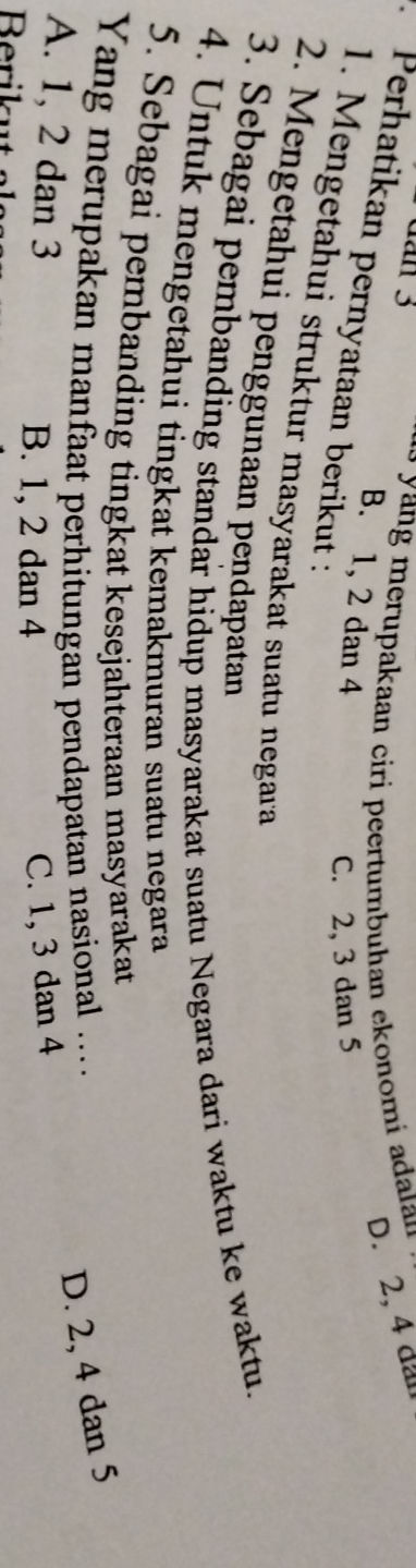 Perhatikan pernyataan berikut: 1. Mengetahui | StudyX