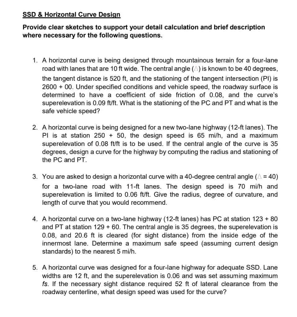 1. A horizontal curve is being designed | StudyX