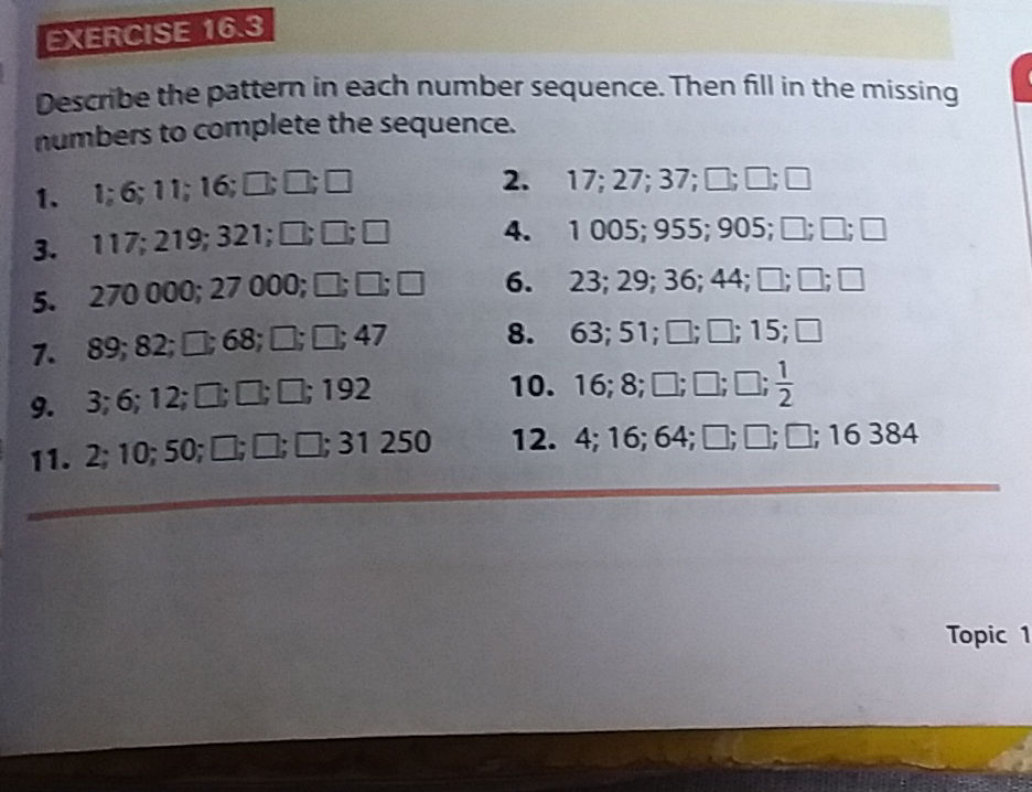 Describe the pattern in each number | StudyX