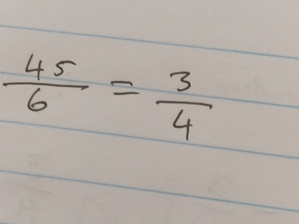 Is 45/6 equal to 3/4? | StudyX