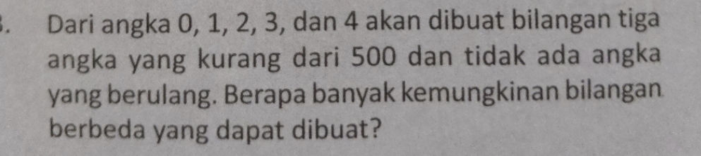 Dari angka 0, 1, 2, 3, dan 4 akan dibuat | StudyX