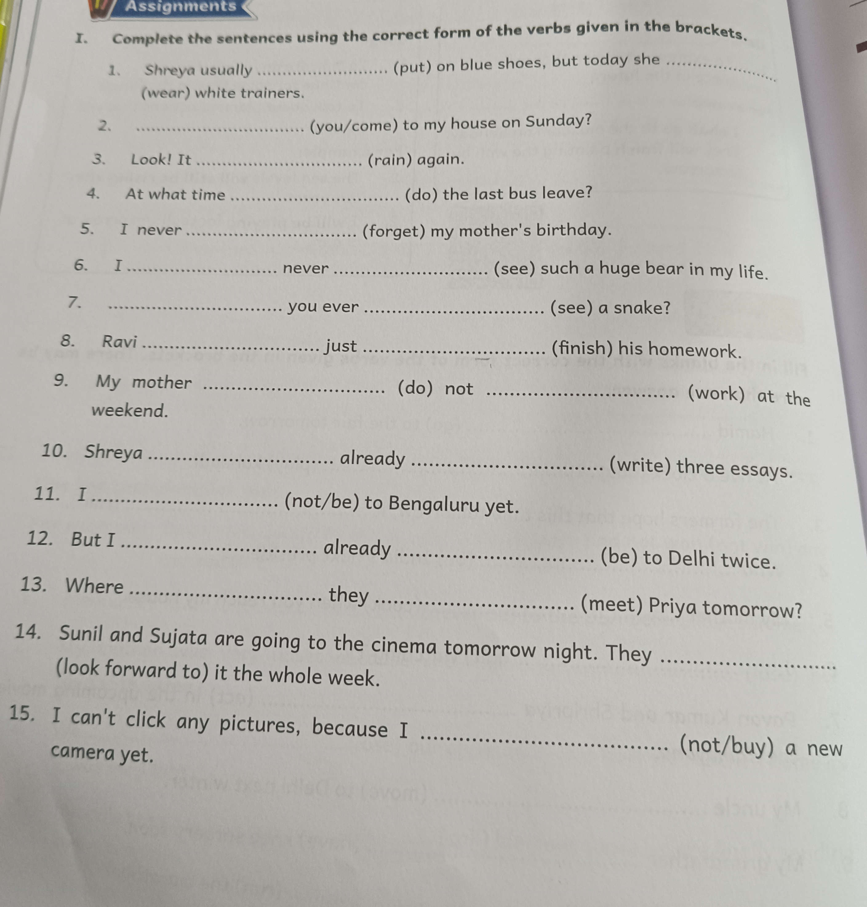 I. Complete the sentences using the correct | StudyX