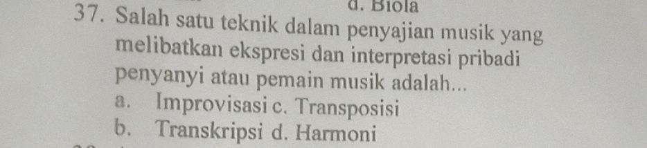 37. Salah satu teknik dalam penyajian musik | StudyX