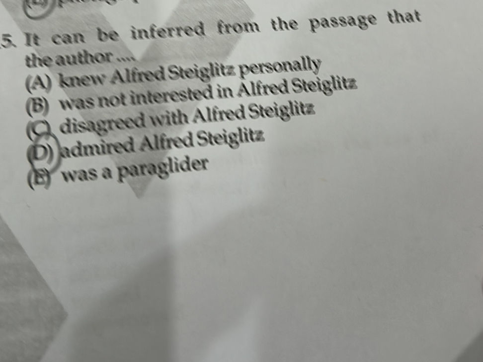 5. It can be inferred from the passage that | StudyX