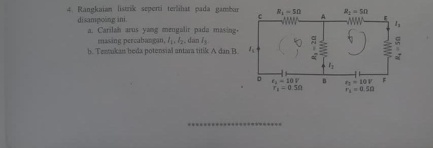 4. Rangkaian listrik seperti terlihat pada | StudyX