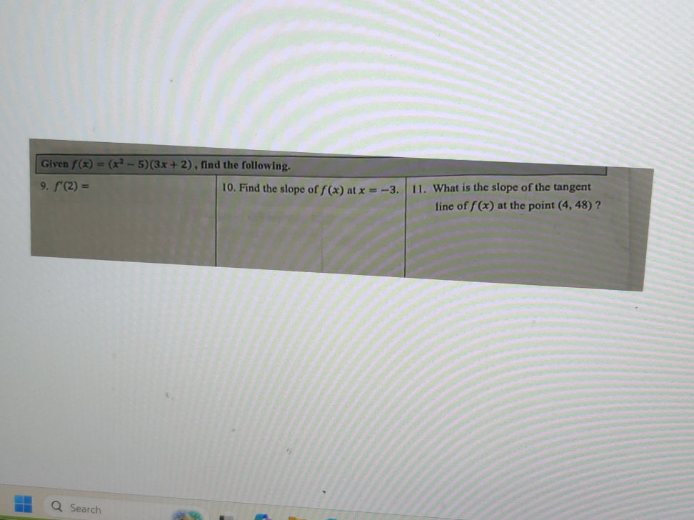 Given $f(x) = (x^2 - 5)(3x + 2)$, find the | StudyX