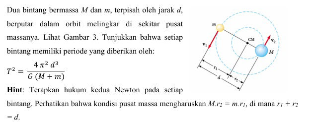 Dua bintang bermassa $M$ dan $m$, terpisah | StudyX