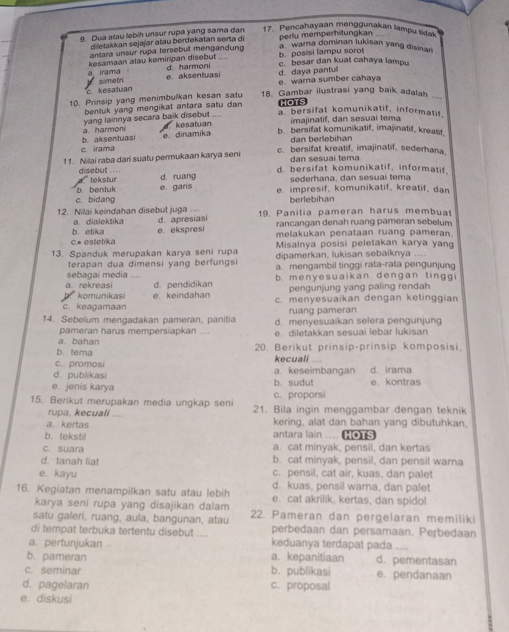 9. Dua atau lebih unsur rupa yang sama dan | StudyX