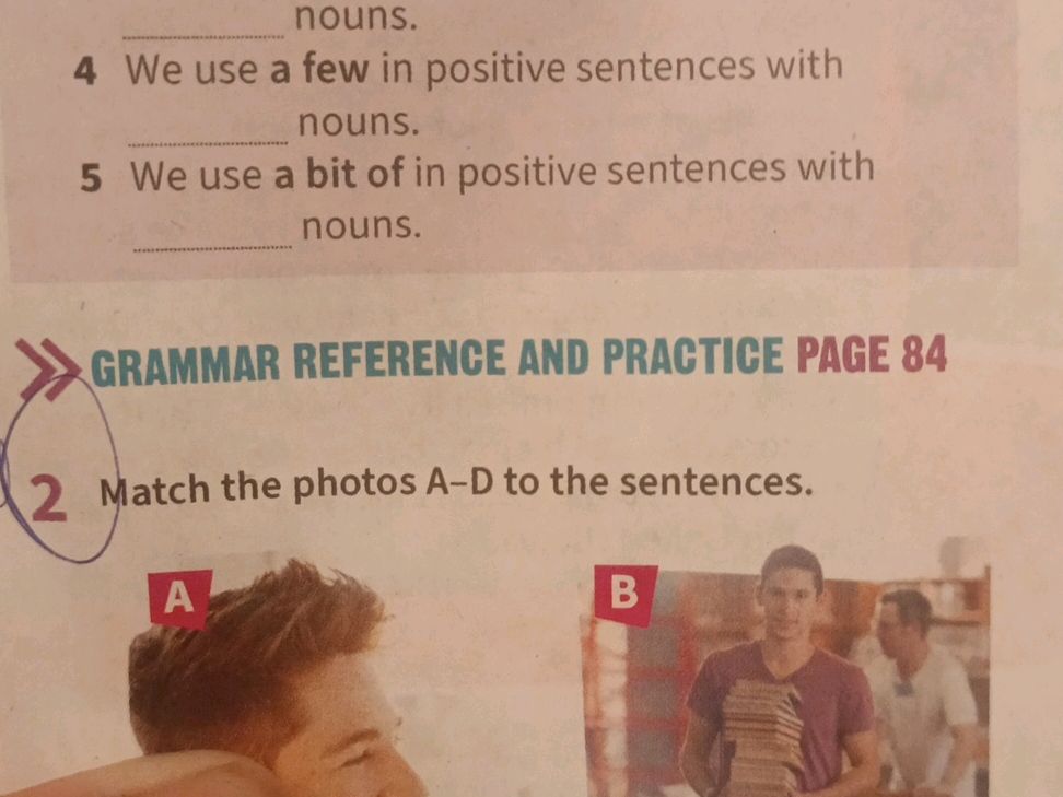 4 We use a few in positive sentences with | StudyX