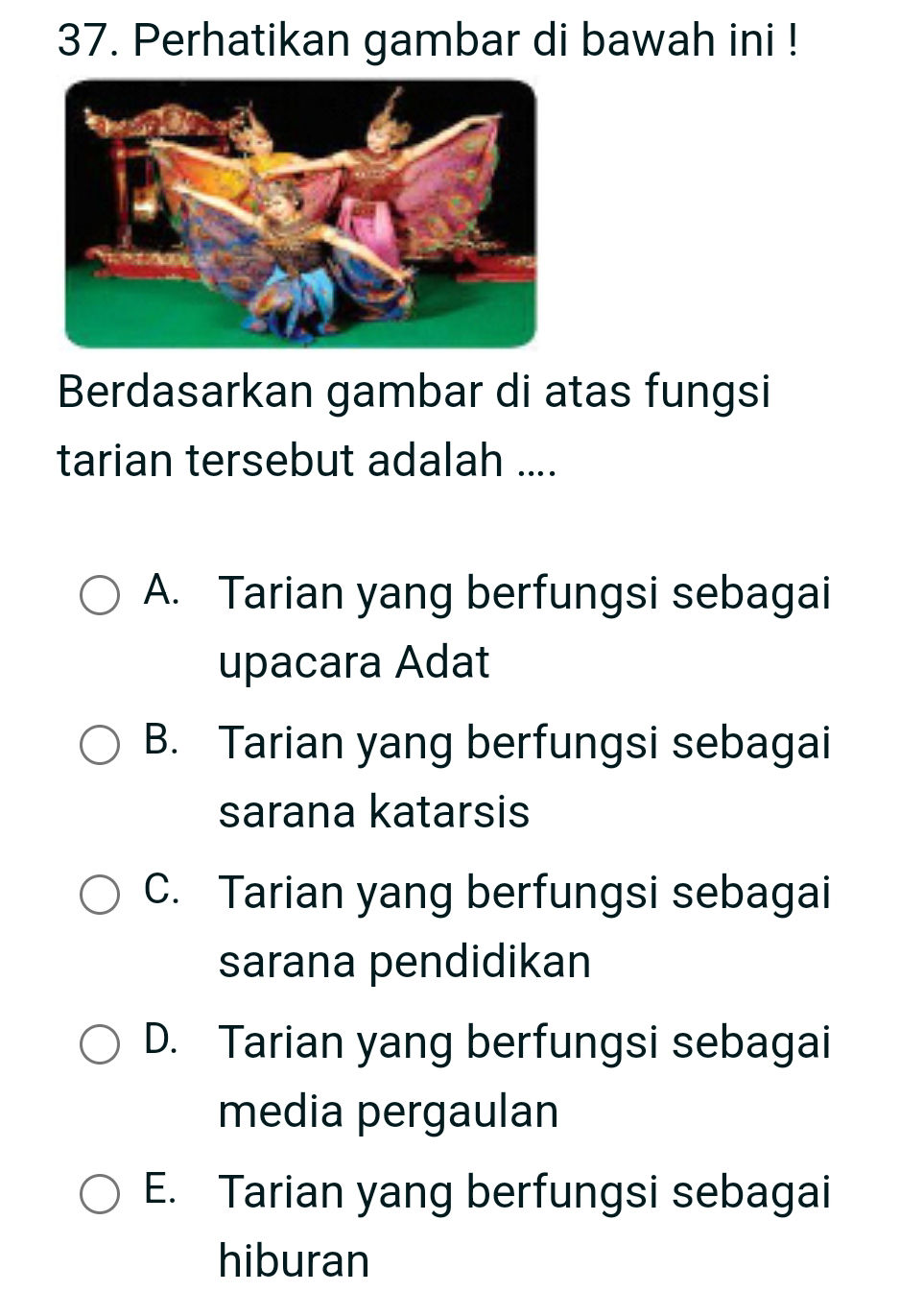 37. Perhatikan gambar di bawah ini ! | StudyX