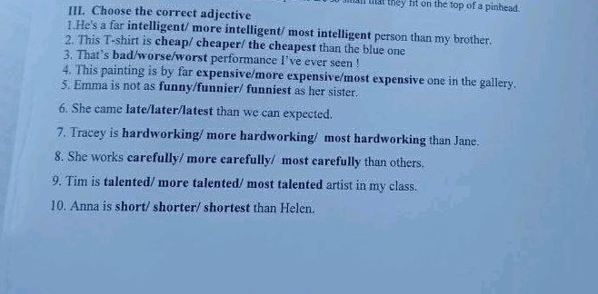 III. Choose the correct adjective 1. He's a | StudyX
