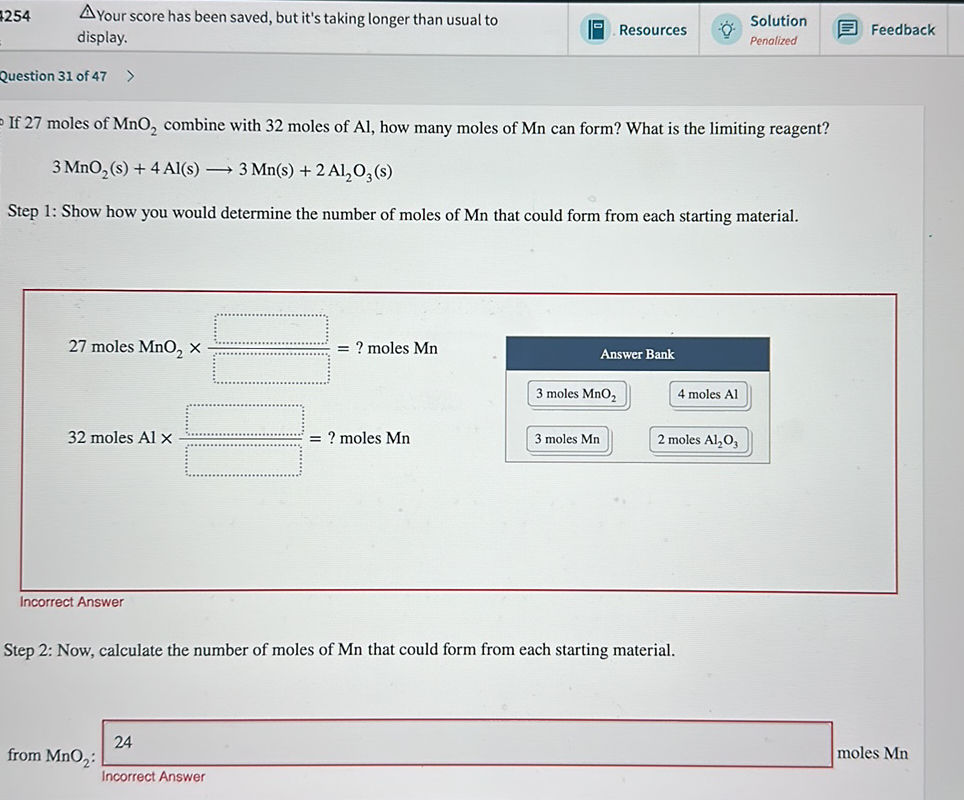 If 27 moles of MnO2 combine with 32 moles of | StudyX