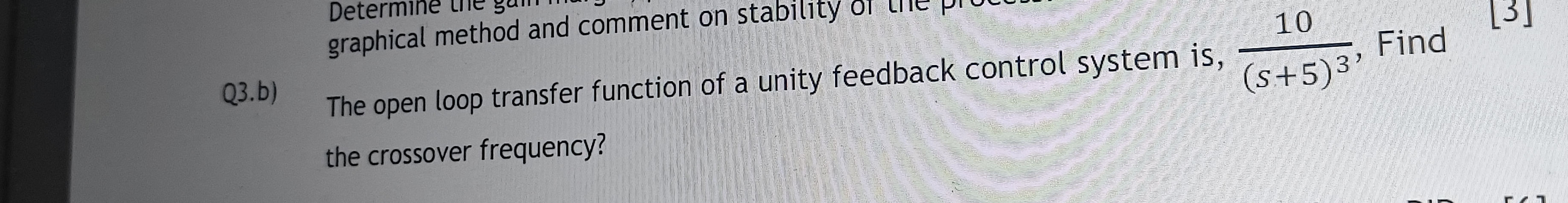 The open loop transfer function of a unity | StudyX