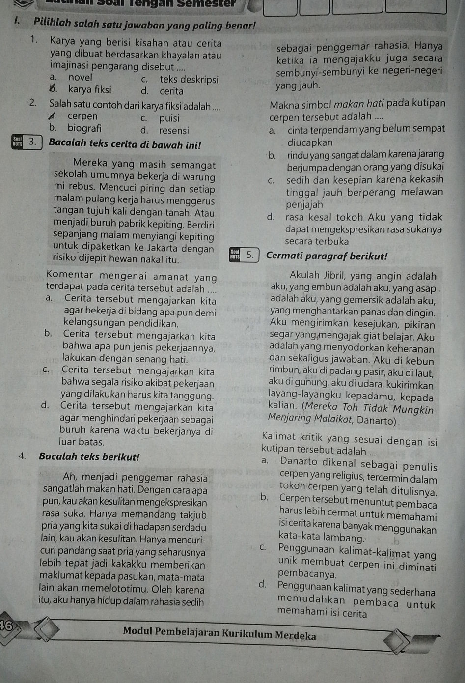 1. Pilihlah salah satu jawaban yang paling | StudyX