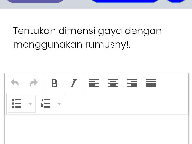 Tentukan dimensi gaya dengan menggunakan | StudyX