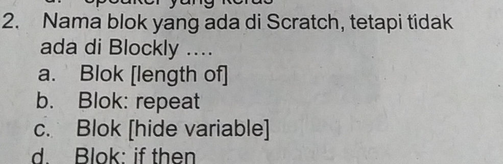 2. Nama blok yang ada di Scratch, tetapi | StudyX