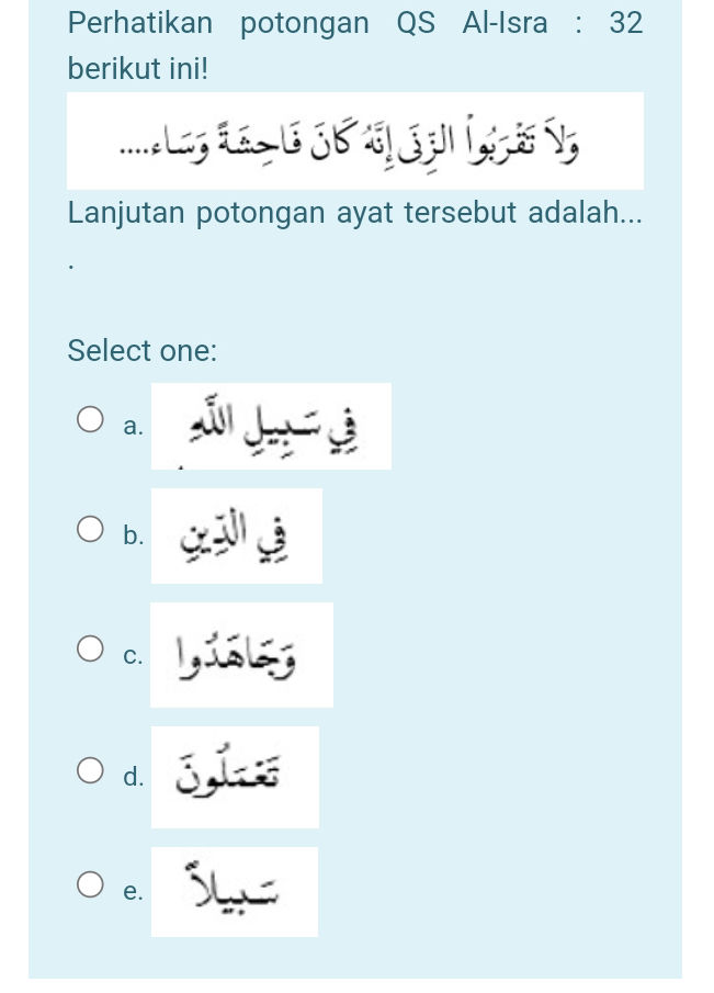 Perhatikan potongan QS Al-Isra : 32 berikut | StudyX
