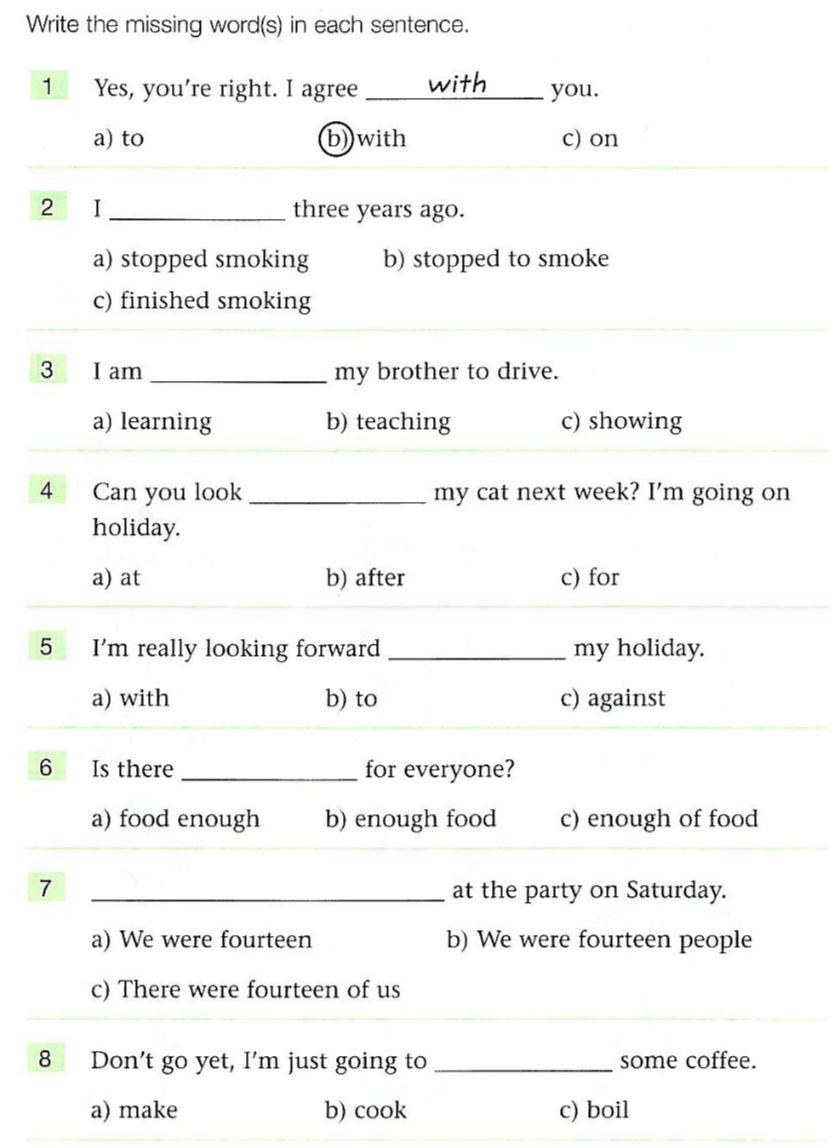 Write the missing word(s) in each sentence. | StudyX