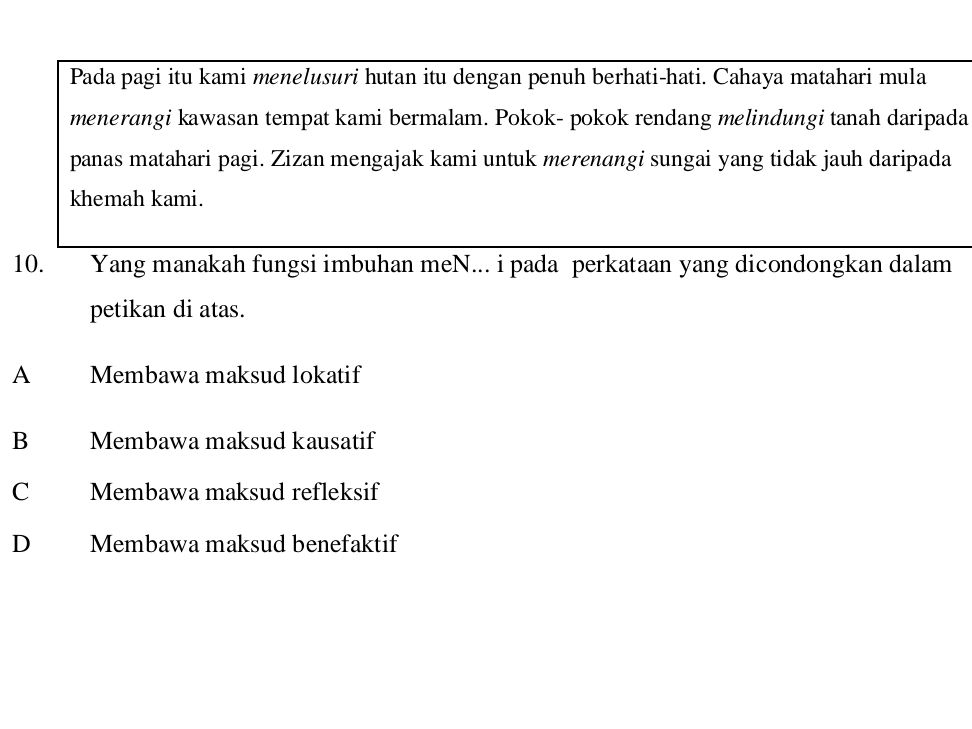 10. Yang manakah fungsi imbuhan meN... i | StudyX