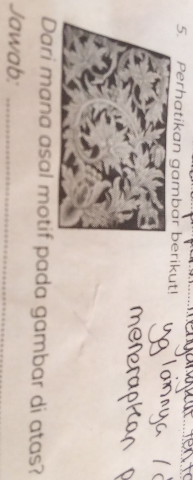 5. Perhatikan gambar berikut! Dari mana | StudyX