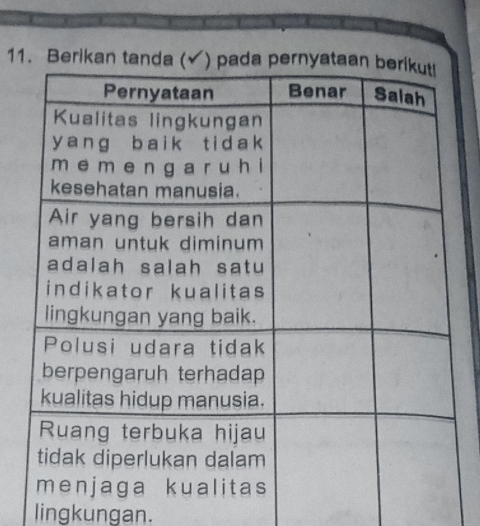 11. Berikan tanda ( ) pada pernyataan | StudyX