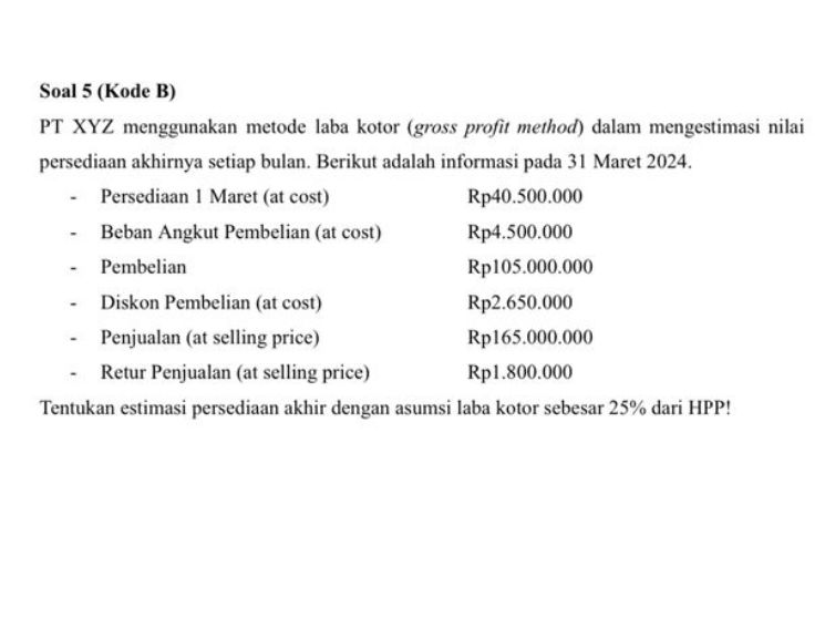 Soal 5 (Kode B) PT XYZ menggunakan metode | StudyX