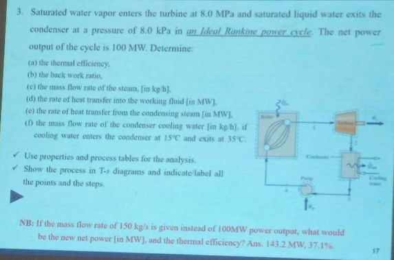 3. Saturated water vapor enters the turbine | StudyX
