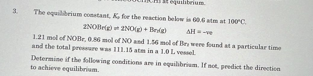3. The equilibrium constant, $K_p$ for the | StudyX