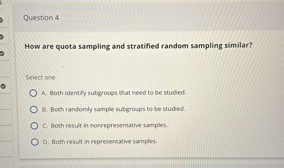 How are quota sampling and stratified random | StudyX