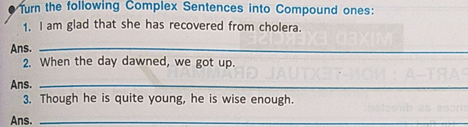 Turn the following Complex Sentences into | StudyX