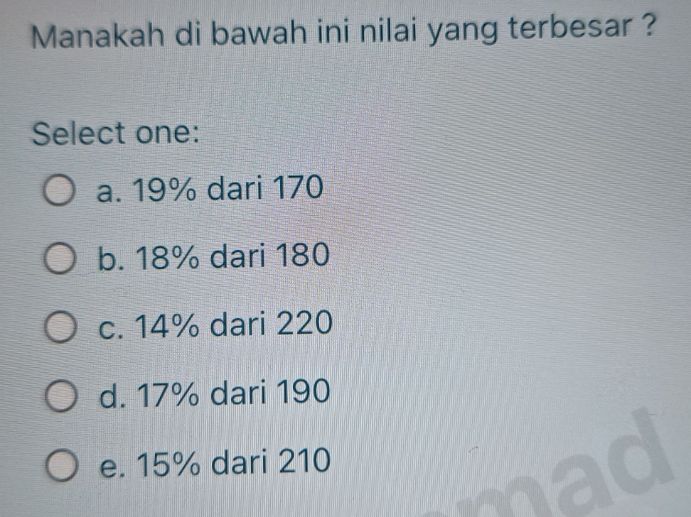 Manakah di bawah ini nilai yang terbesar? | StudyX