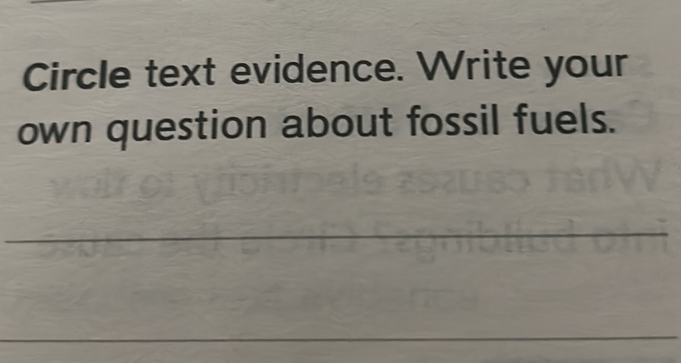 Circle text evidence. Write your own | StudyX