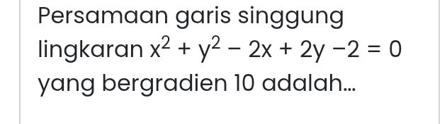 Persamaan garis singgung lingkaran $x^2 + | StudyX