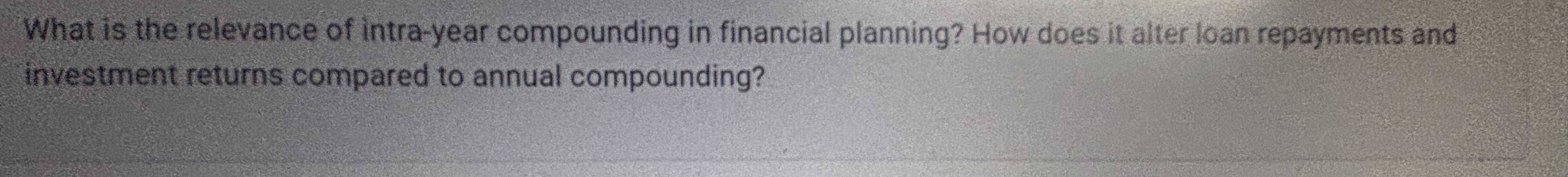 What is the relevance of intra-year | StudyX