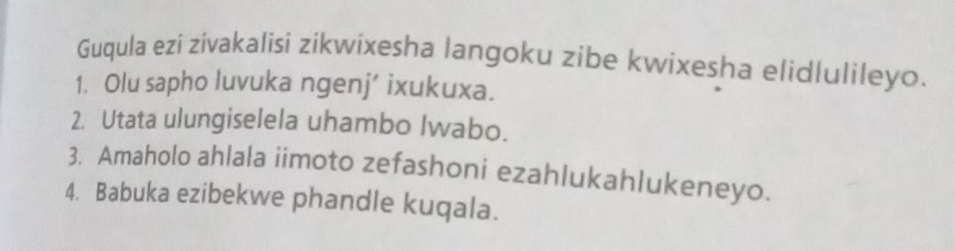 Guqula ezi zivakalisi zikwixesha langoku | StudyX