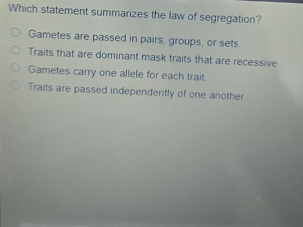 Which statement summarizes the law of | StudyX