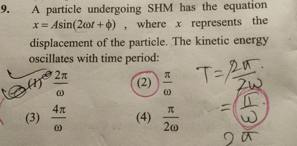 9. A particle undergoing SHM has the | StudyX