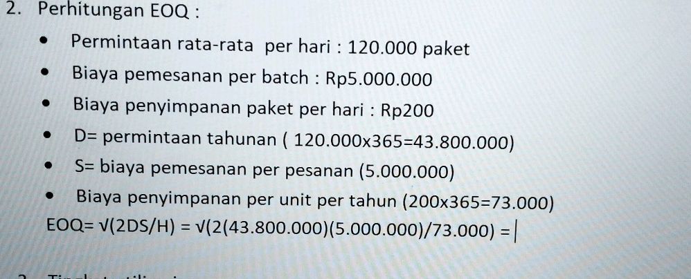 2. Perhitungan EOQ: * Permintaan | StudyX