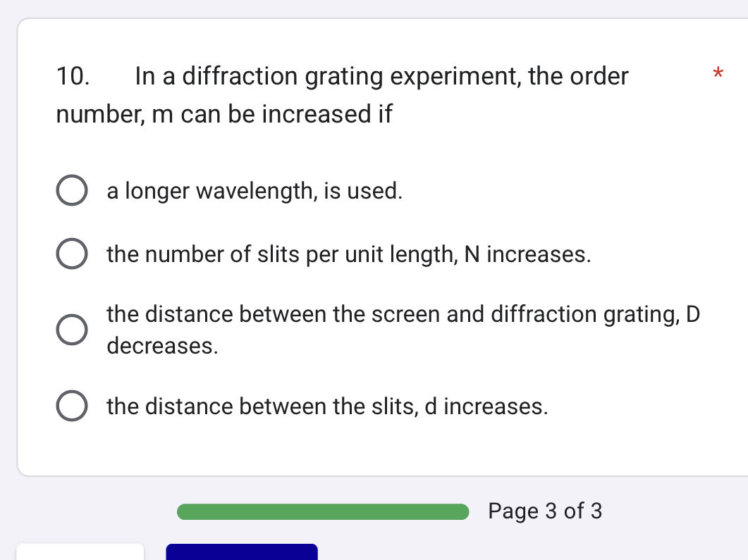 10. In a diffraction grating experiment, the | StudyX