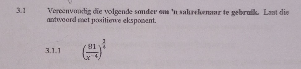 3.1 Vereenvoudig die volgende sonder om 'n | StudyX
