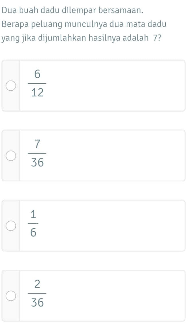 Dua buah dadu dilempar bersamaan. Berapa | StudyX