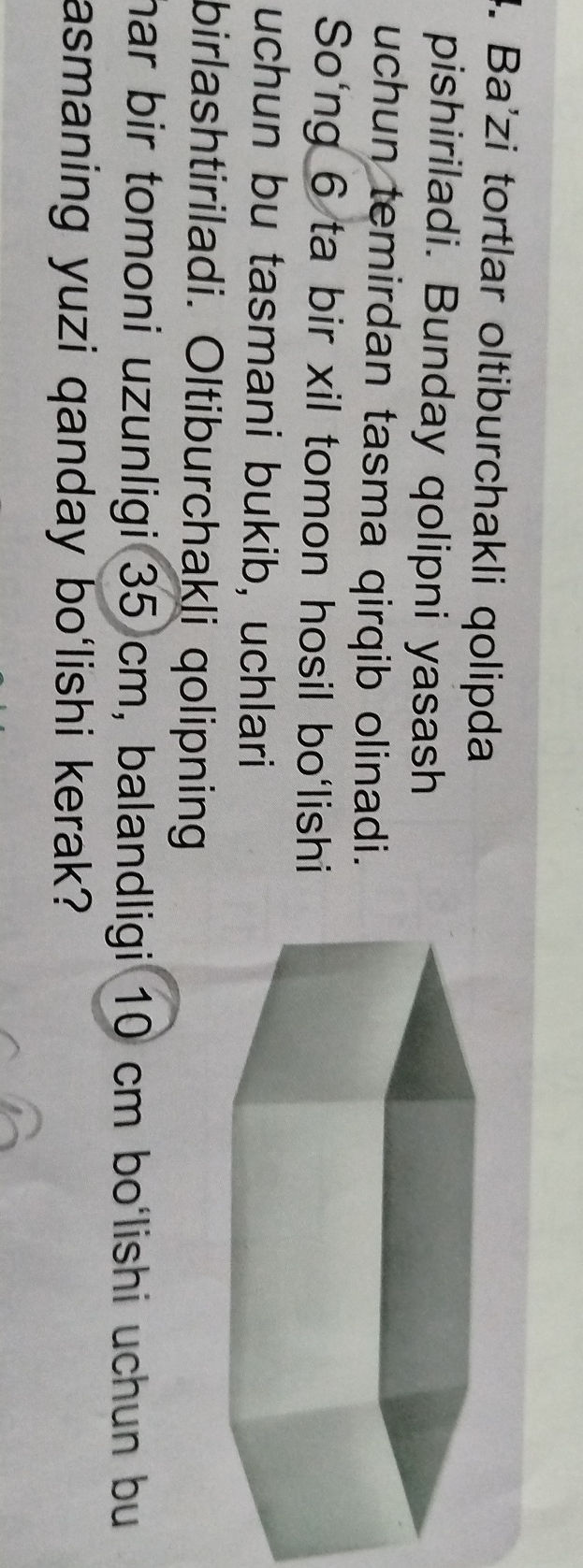 1. Ba'zi tortlar oltiburchakli qolipda | StudyX