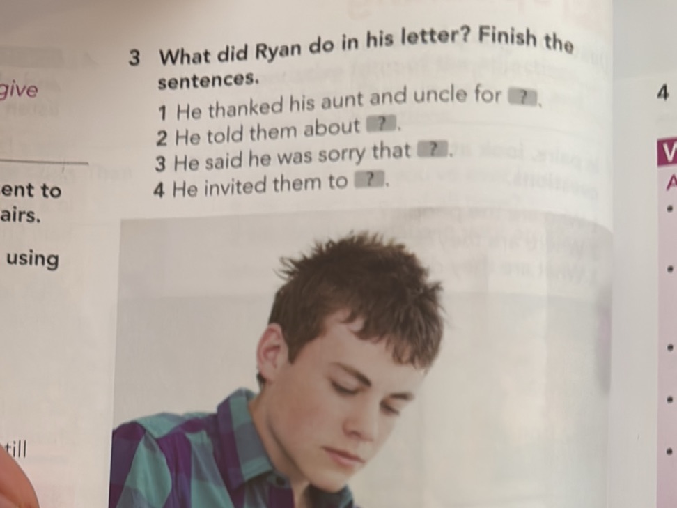 3 What did Ryan do in his letter? Finish the | StudyX
