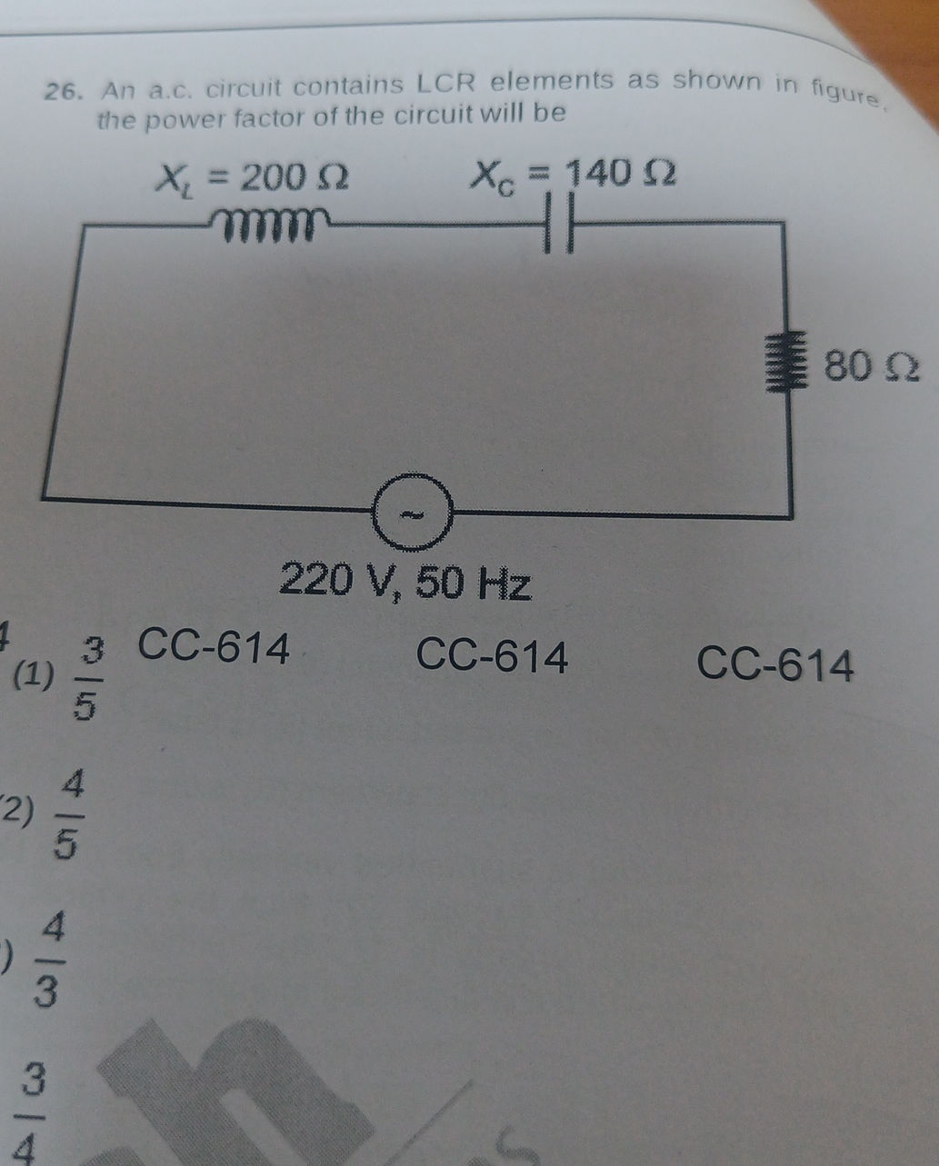 26. An a.c. circuit contains LCR elements as | StudyX