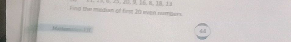 Finding the Median of the First 20 Even | StudyX