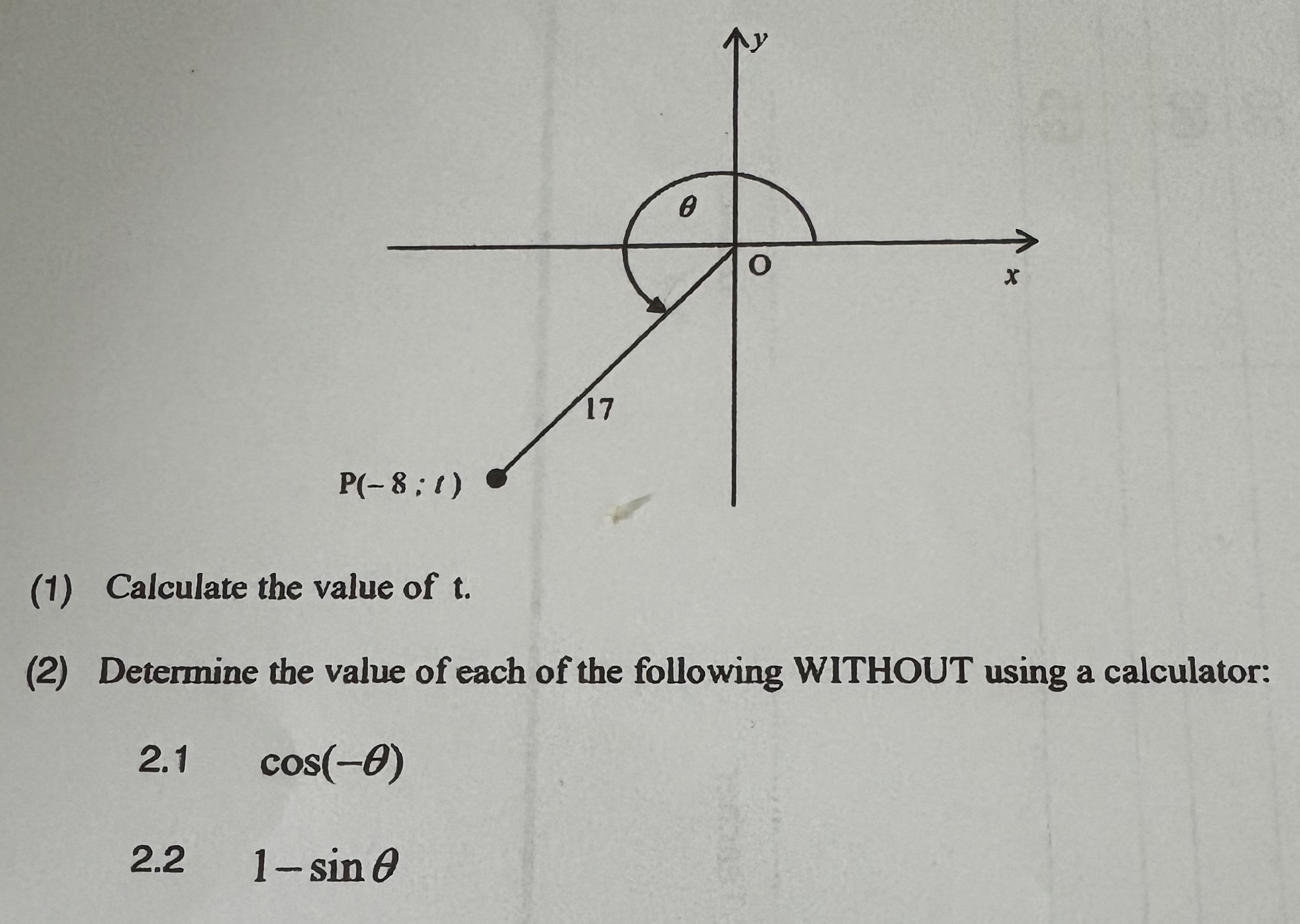 (1) Calculate the value of t. (2) Determine | StudyX