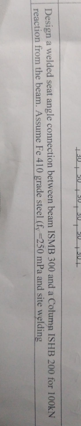 Design a welded seat angle connection | StudyX