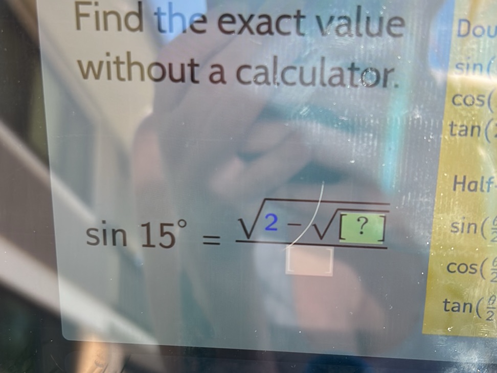 Find the exact value without a calculator. | StudyX