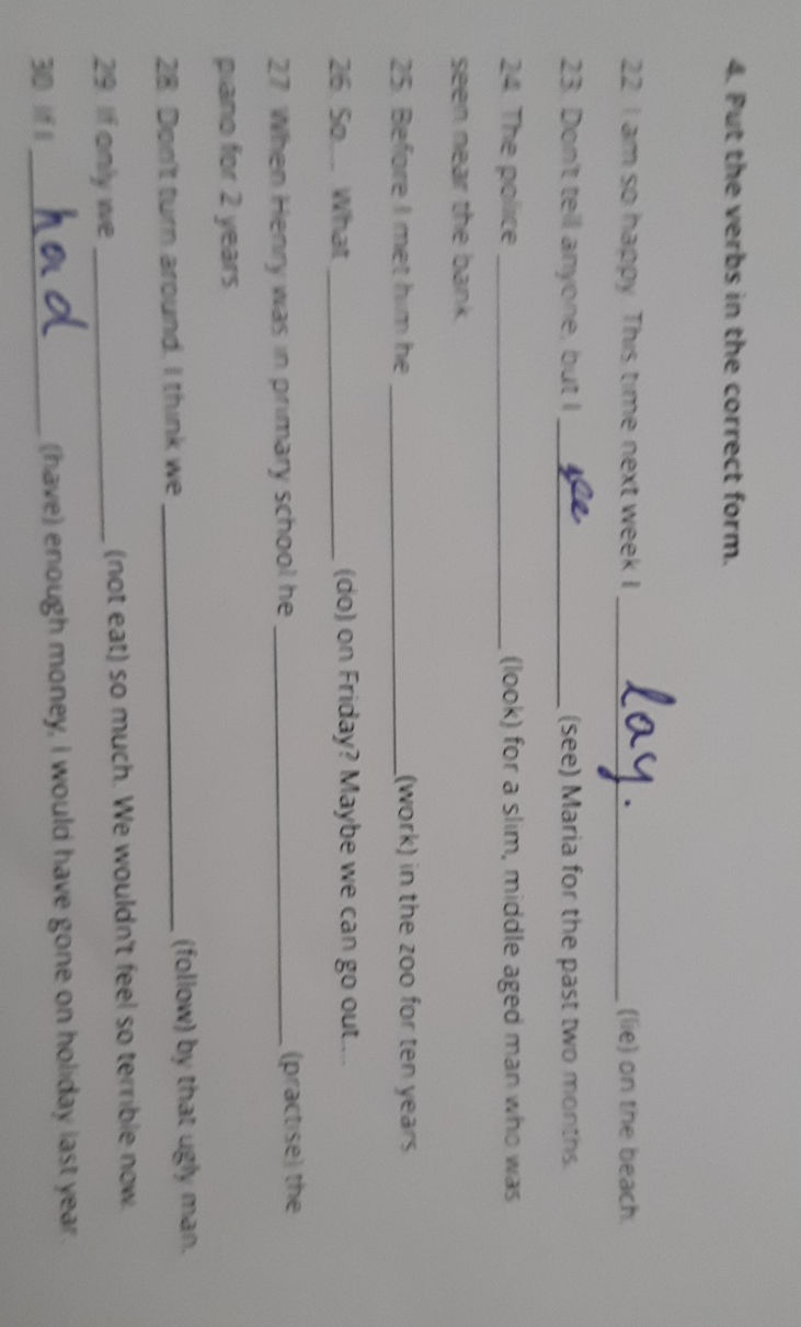 4. Put the verbs in the correct form. 22. I | StudyX